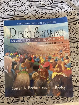 Public Speaking : An Audience-Centered Approach by Steven A. Beebe 2nd ...