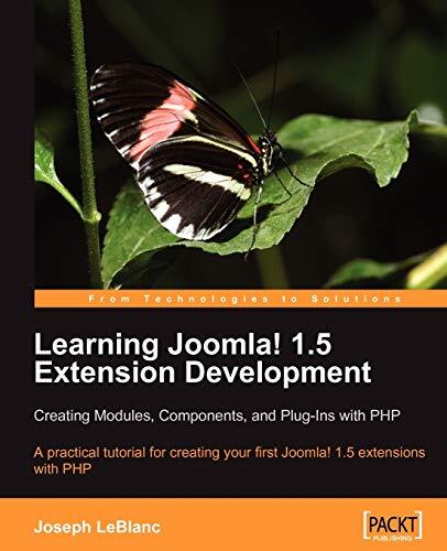 Learning Joomla! 1.5 Extension Development: Creating Modules, Components, and Pl | eBay