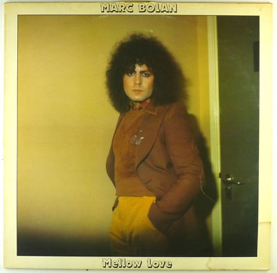 12" LP - Marc Bolan - Mellow Love - E1877 - Pulito | eBay