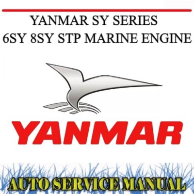 YANMAR SY SERIES 6SY 8SY STP MARINE ENGINE WORKSHOP SERVICE & OPERATION ...