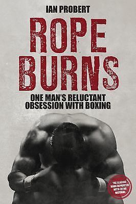 Rope Burns by Ian Probert (2017, Trade Paperback) for sale online | eBay