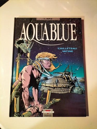 BD REEDITION AQUABLUE T 1 NAO PAR VATINE / CAILLETEAU (W37) | eBay