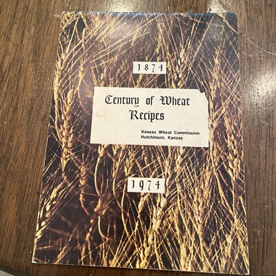 Century of wheat recipes Kansas wheat commission 1974 | eBay