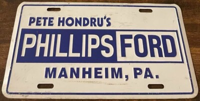 Pete Hondru's Phillips Ford Booster License Plate Manheim Pennsylvania ...