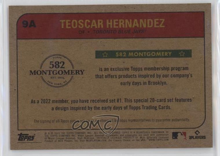 2022 Topps 582 Montgomery Club Set 1 Auto Teoscar Hernandez #9A Auto ...