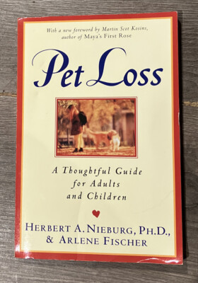 Pet Loss:Thoughtful Guide for Adults and Children-Herbert Nieburg ...