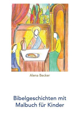 Alena Becker | Bibelgeschichten mit Malbuch für Kinder | Taschenbuch ...
