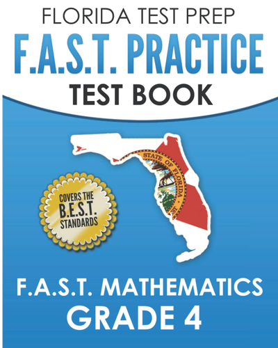 FLORIDA TEST PREP F.A.S.T. Practice Test Book F.A.S.T. Mathema ...
