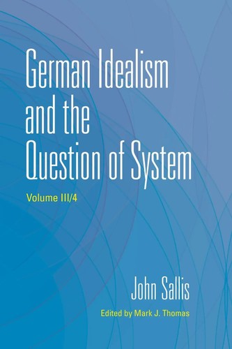 John Sallis | German Idealism and the Question of System | Taschenbuch ...