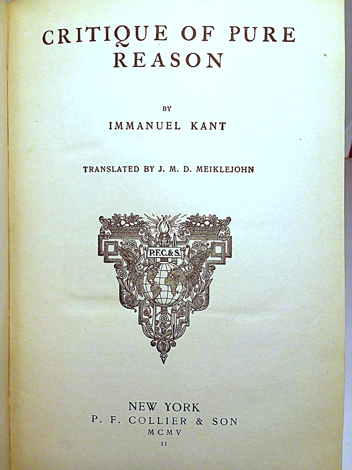 Critique of Pure Reason - Immanuel Kant - Science - P F Collier - 1905 ...