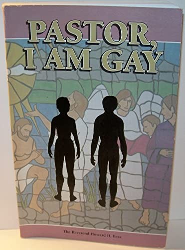 Pastor, I Am Gay - Paperback By Bess, Howard H. - VERY GOOD ...