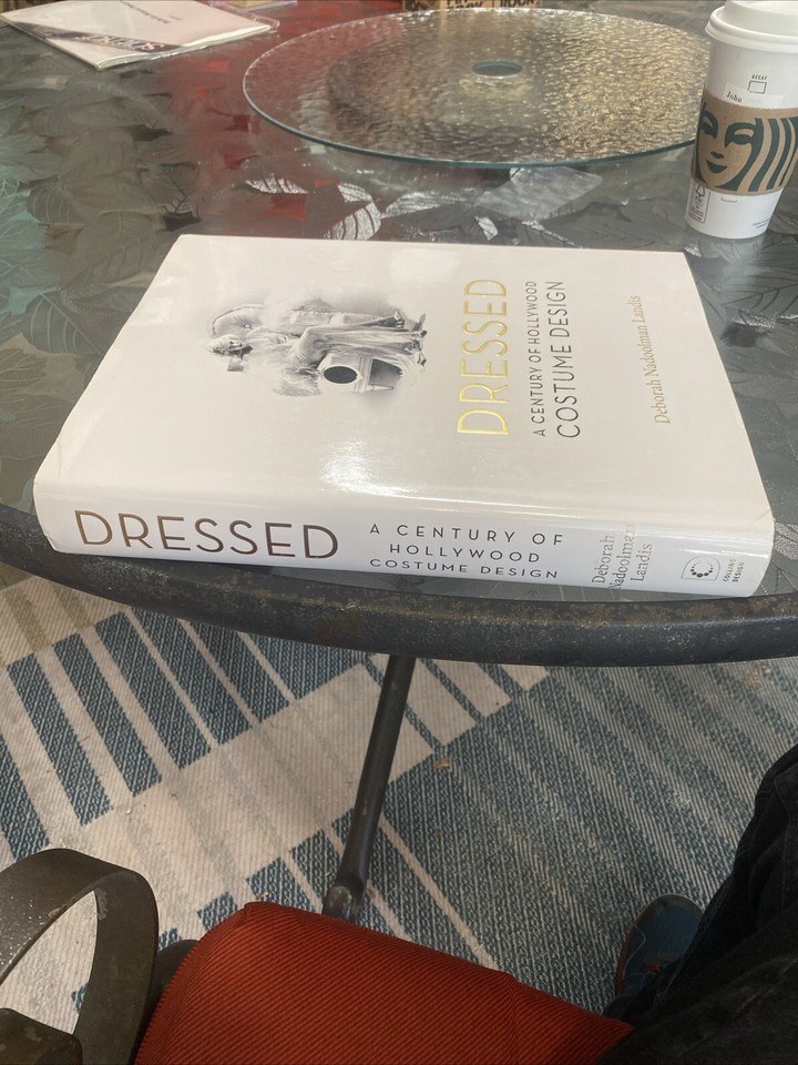Dressed: A Century of Hollywood Costume Design by Deborah Nadoolman ...