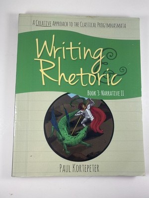 Writing & Rhetoric Book 3: Narrative II - Student Edition - Paperback ...