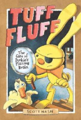 Tuff Fluff: The Case of Duckies Missing Brain - Paperback - ACCEPTABLE 9780763639457| eBay