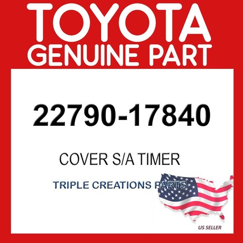 TOYOTA GENUINE 2279017840 COVER SUB-ASSY, TIMER 22790-17840 | eBay