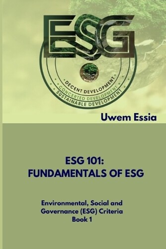 Uwem Essia Fundamentals of Esg (Esg 101) (Poche) 9798358362413 | eBay