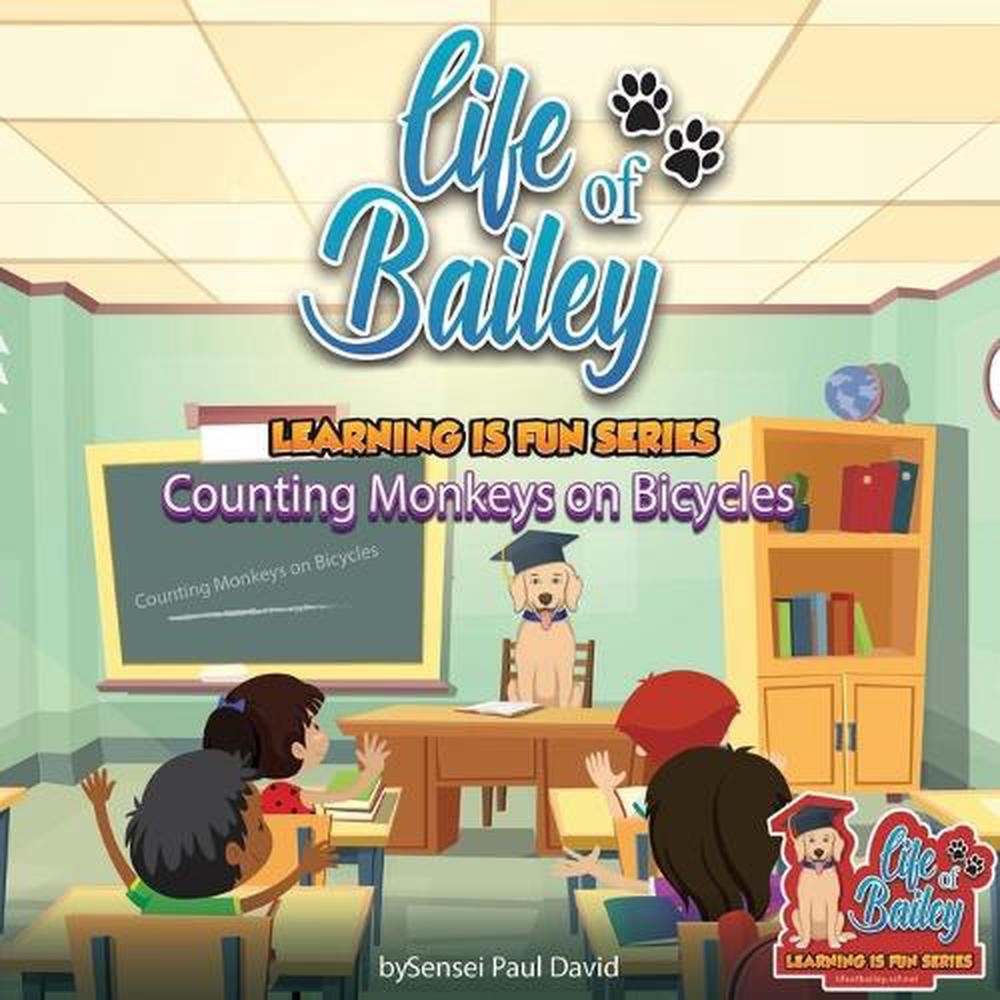 Life of Bailey Learning Is Fun Series: Counting Monkeys on Bicycles by ...