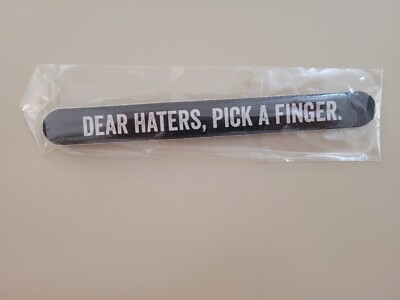 DEAR HATERS PICK A FINGER Nail File Emery Board Manicure Pedicure Spa ...