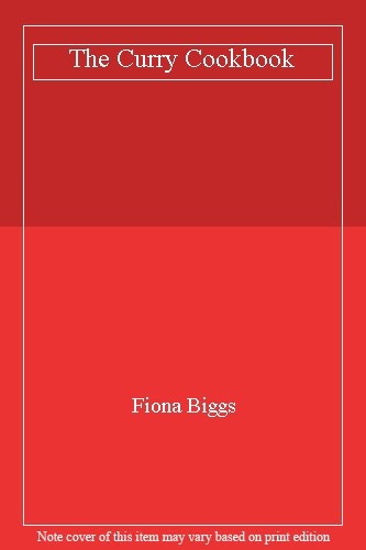 The Curry Cookbook By Fiona Biggs | eBay