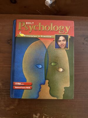 HOLT, RINEHART, and WINSTON Psychology Principles In Practice (2010 ...
