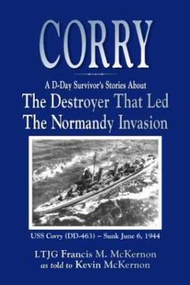 Corry: A D-Day Survivor's Stories - Paperback, by McKernon Kevin ...
