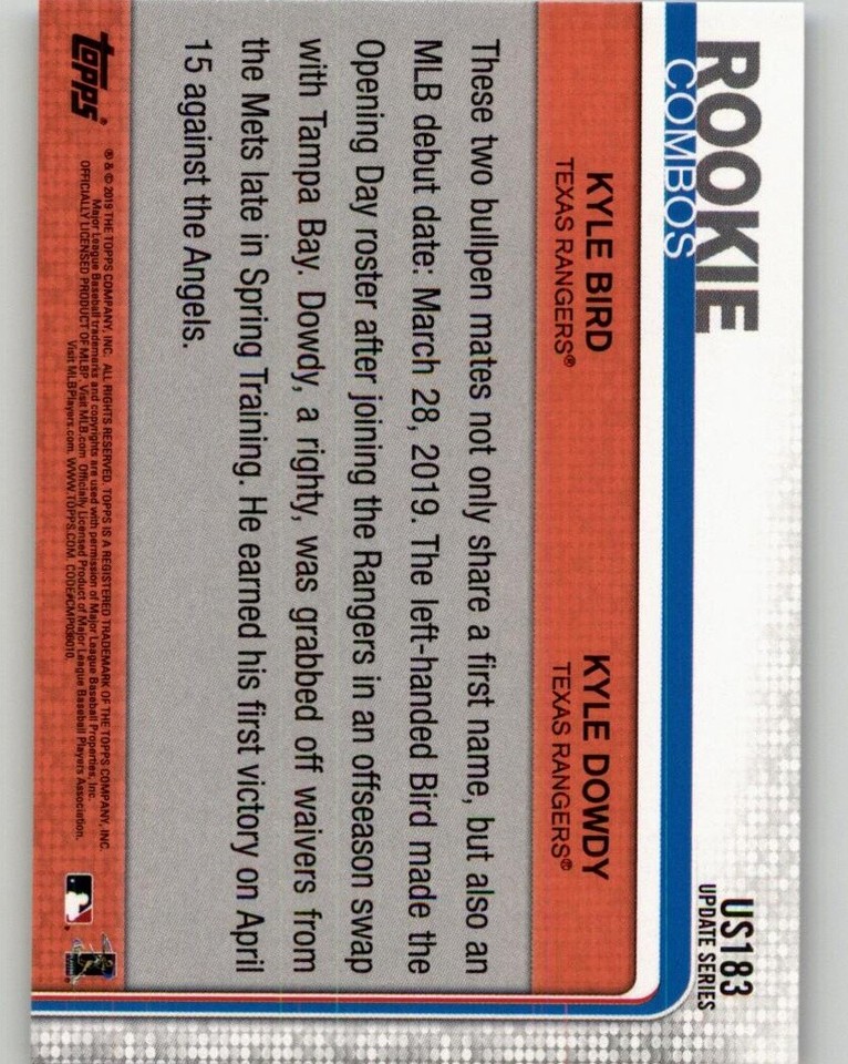 2019 Topps Update Kyle Bird / Kyle Dowdy Rookie #US183 RC Texas Rangers ...