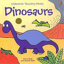 Dinosaurs (Touchy-Feely Board Books) de Watt, F. | Livre | état très ...