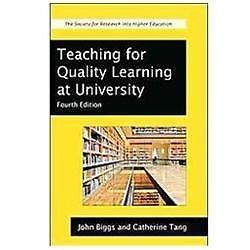 Teaching for Quality Learning at University by John Biggs and Catherine ...