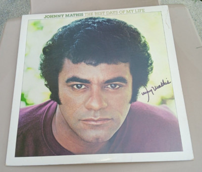 JOHNNY MATHIS MUSIC POP SIGNED 1979 THE BEST DAYS OF MY LIFE VINYL ...