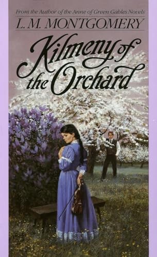Kilmeny Of The Orchard - VERY GOOD | eBay