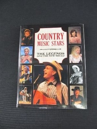 Country Music Stars: The Legends and the New Breed Michael et al ...