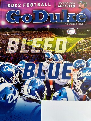 2022 GO DUKE BLUE DEVILS MAGAZINE COLLEGE FOOTBALL BLEED BLUE MIKE ELKO ...