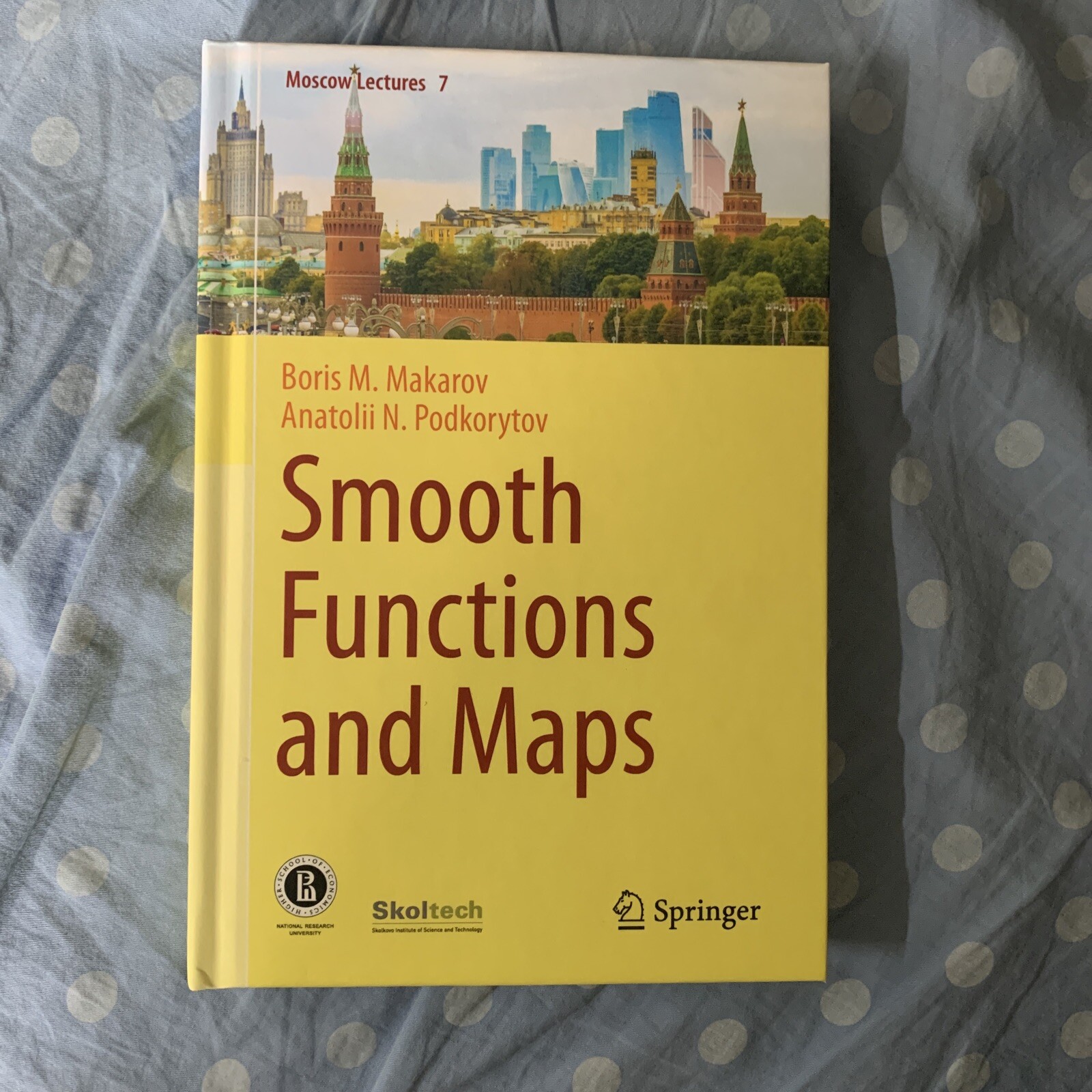Moscow Lectures: Smooth Functions and Maps by Boris M. Makarov and ...