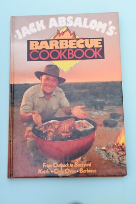 Jack Absalom's Barbecue Cookbook Marinades Sauces HC 1988 1st Ed LIKE ...