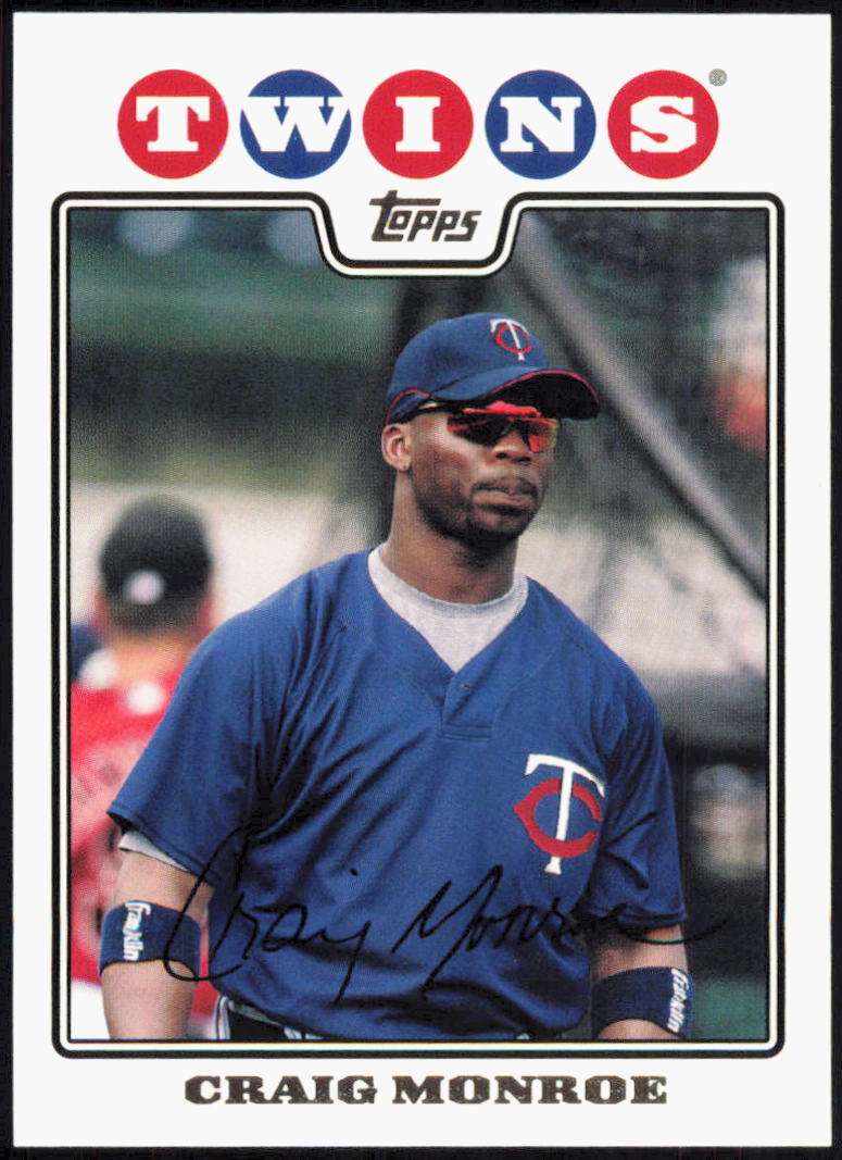 2008 Topps #348 Craig Monroe Minnesota Twins FACSIMILE AUTO Baseball ...