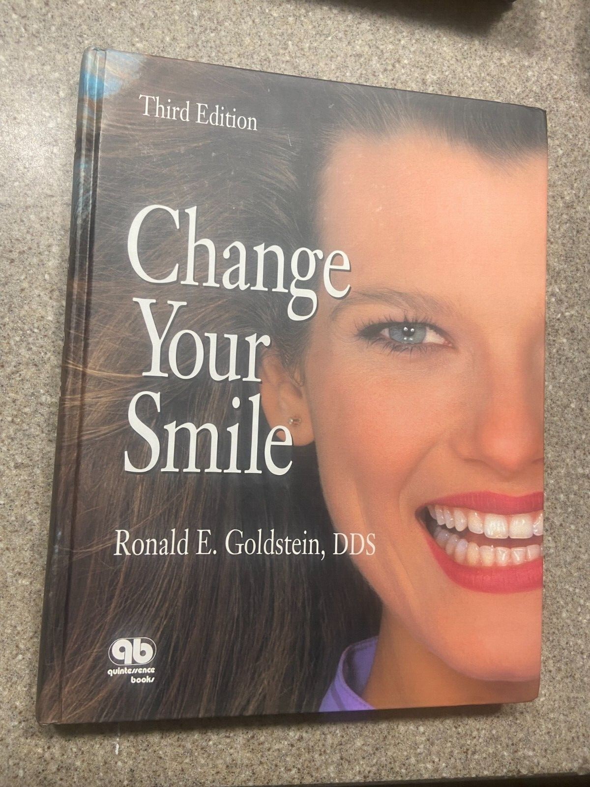 Change Your Smile, Ronald E. Goldstein, Quintessence Publishing, Oral ...