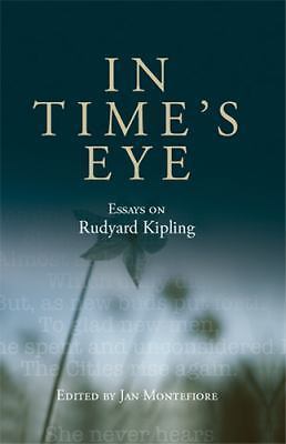 In Time's Eye : Essays on Rudyard Kipling by Janet Montefiore (2016 ...