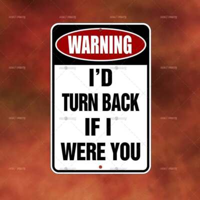 Turn Back Metal Sign Home room wall art gift decor funny A3090 | eBay