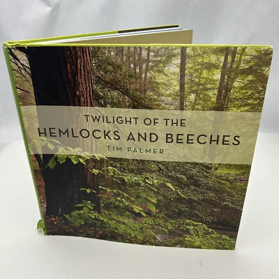 Twilight of the Hemlocks and Beeches (Keystone - Hardcover, by Palmer ...