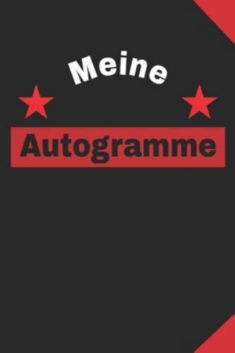 Meine Autogramme : A5 Autogrammbuch Zum Selbst Bef llen Mit Platz F r ...