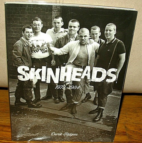 SIGNED Derek Ridgers Skinheads 1979 1984 Photographs London Club Street ...