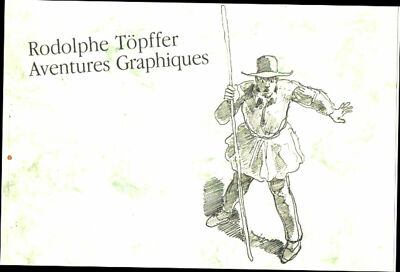 Rodolphe Topffer 1799-1846: Aventures graphiques : une exposition des ...