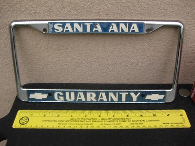 VINTAGE SANTA ANA GUARANTY CHEVROLET LICENSE PLATE FRAME | eBay