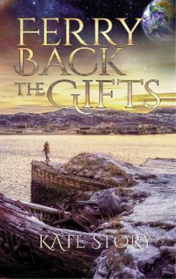 Kate Story Ferry Back the Gifts (Paperback) (UK IMPORT) 9781550969573 ...