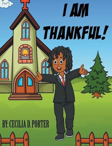 Cecilia D Porter I Am Thankful (Hardback) (UK IMPORT) 9781735417660| eBay