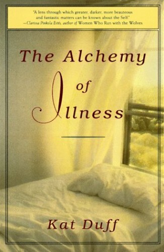 The Alchemy of Illness by Duff, Kat Paperback / softback Book The Fast ...