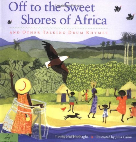 Off to the Sweet Shores of Africa: And ... by Unobagha, Uzo Paperback ...