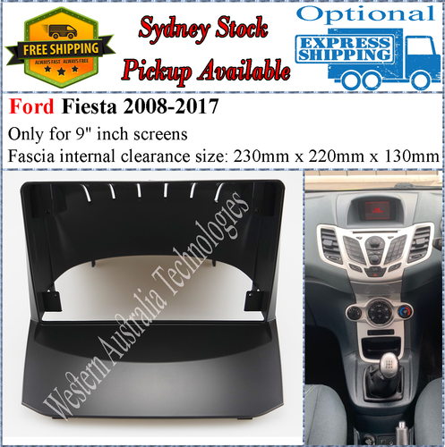 For 9 Nine Inch Screen Fascia facia Fits FORD Fiesta 2008-2017 Top ...