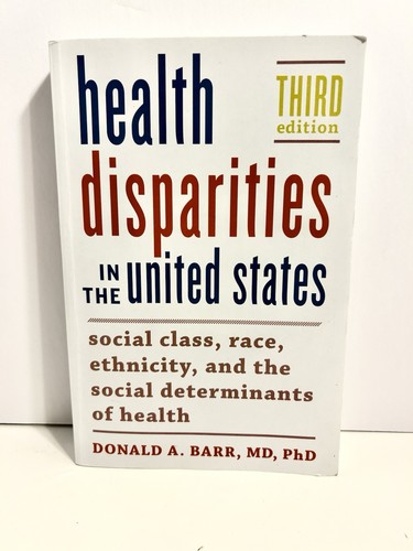 Health Disparities in the United States Donald Barr 3rd Edition Book ...