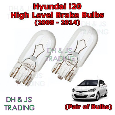 For Hyundai i20 High Level Brake Light Bulbs Brake Lights Bulbs Bulb ...